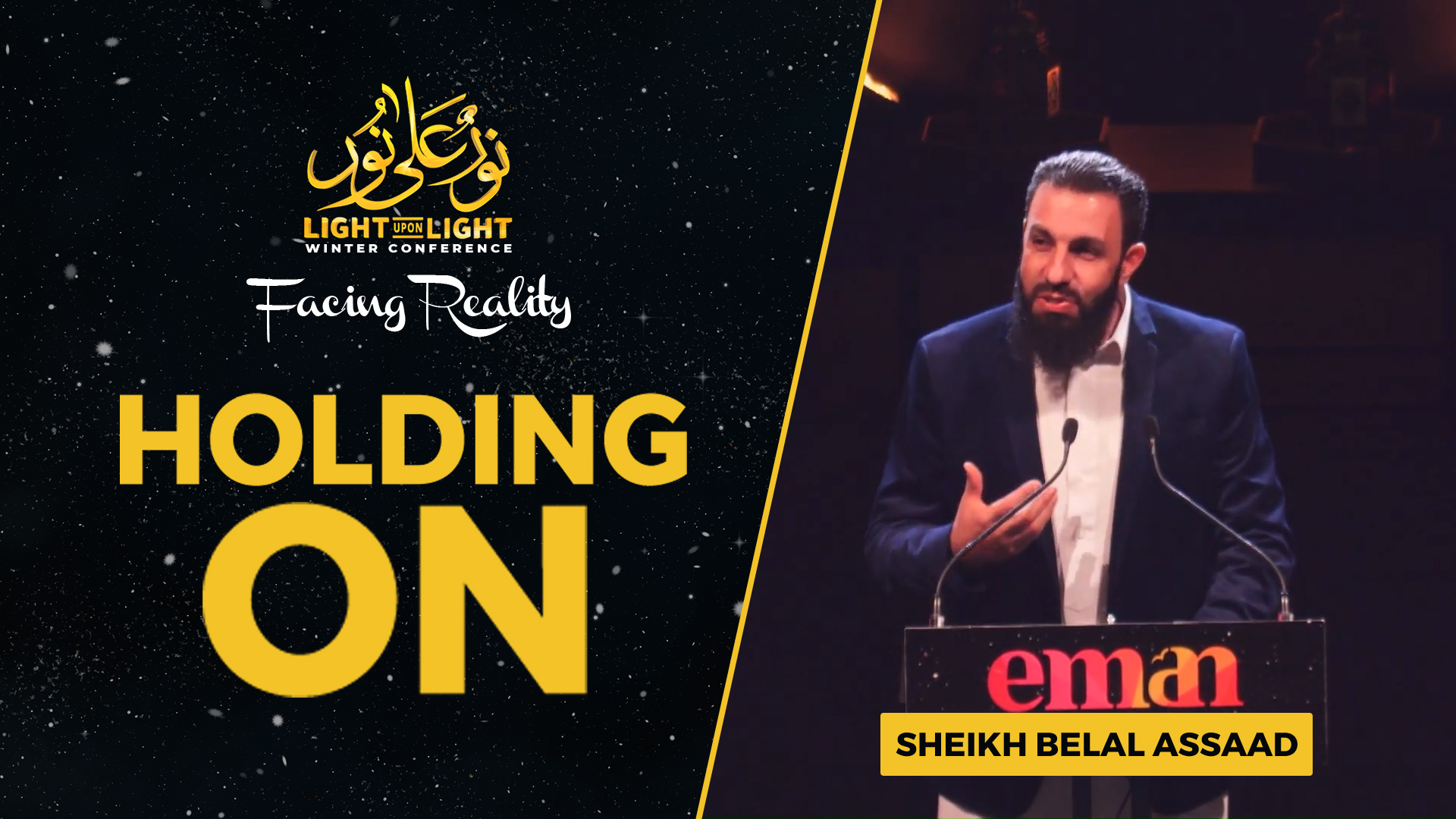 Holding On Sheikh Belal Assaad Light Upon Light 2022 Facing Reality